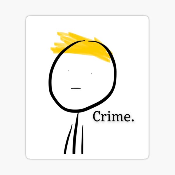 "Crime." Sticker for Sale by paradoxolotl | Redbubble