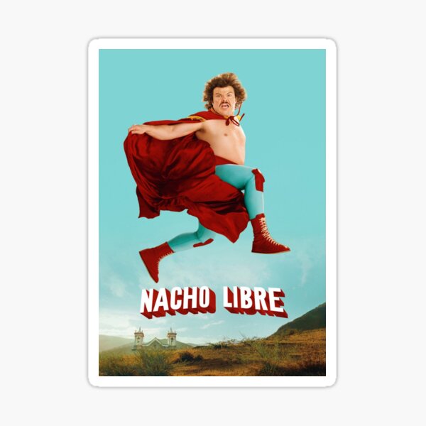 "Nacho Libre" Sticker by CollageFreak | Redbubble