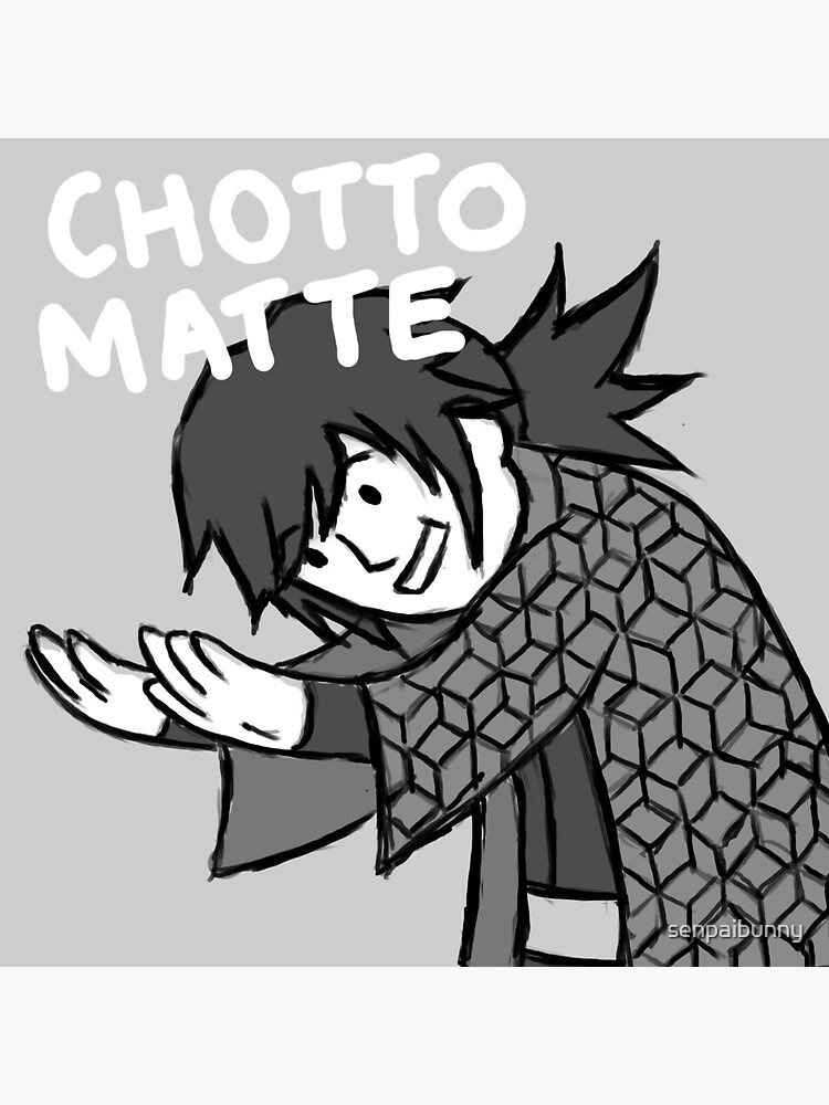 "Chotto Matte" Sticker for Sale by senpaibunny | Redbubble