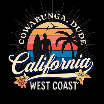 "Cowabunga Dude Beach Surfer Surf California Surfing" Sticker for Sale ...