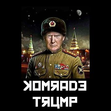 "Comrade Trump" Poster for Sale by ToyoTees | Redbubble
