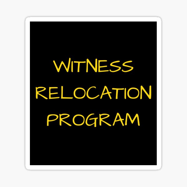 "Witness Relocation Program Yellow Text" Sticker by ArtSkeleton | Redbubble