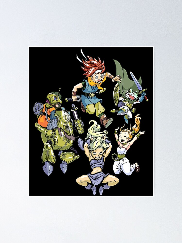 "Chrono Trigger Chrono Trigger Chrono Trigger games" Poster for Sale by ...