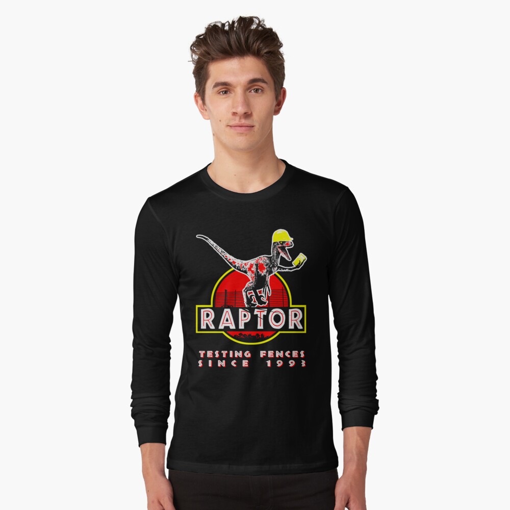 "Raptor. Testing fences since 1993." Essential T-Shirt for Sale by ...
