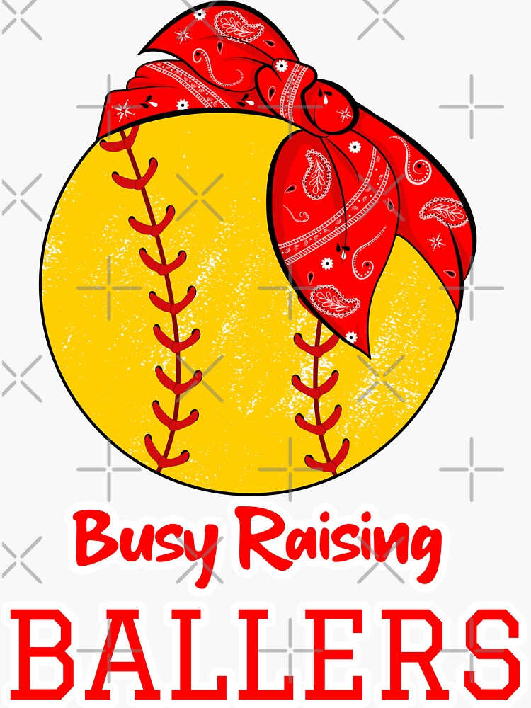 "Busy Raising Ballers Funny Baseball Softball" Sticker by ...