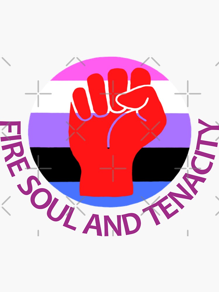 "Gender Fluid Activist - Fire Soul And Tenacity" Sticker by ...