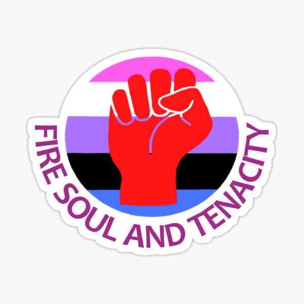 "Gender Fluid Activist - Fire Soul And Tenacity" Sticker by ...