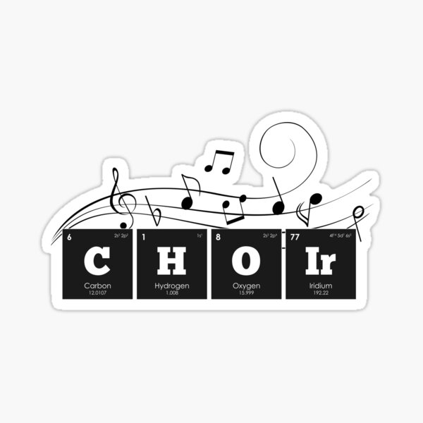 "Chemistry - Periodic Table Elements: Choir" Sticker by ThisOnAShirt ...