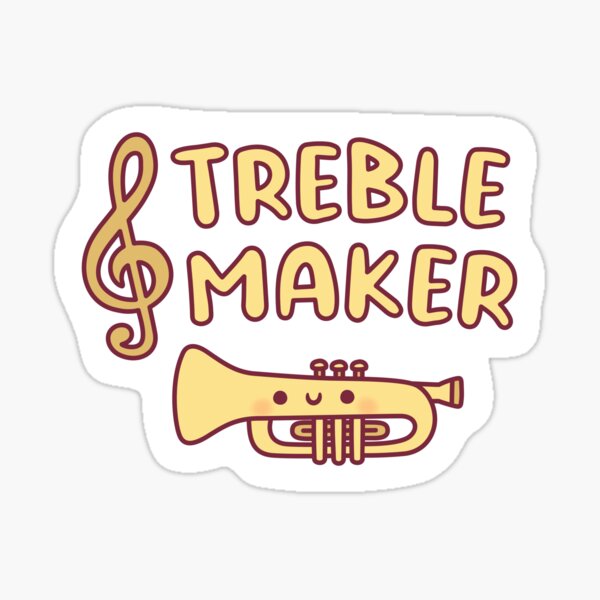 "Cute Trumpet, Treble Maker Music Pun" Sticker by rustydoodle | Redbubble