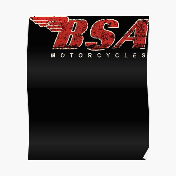 "BSA Motorcycle Distressed Design Logo Essential" Poster for Sale by ...