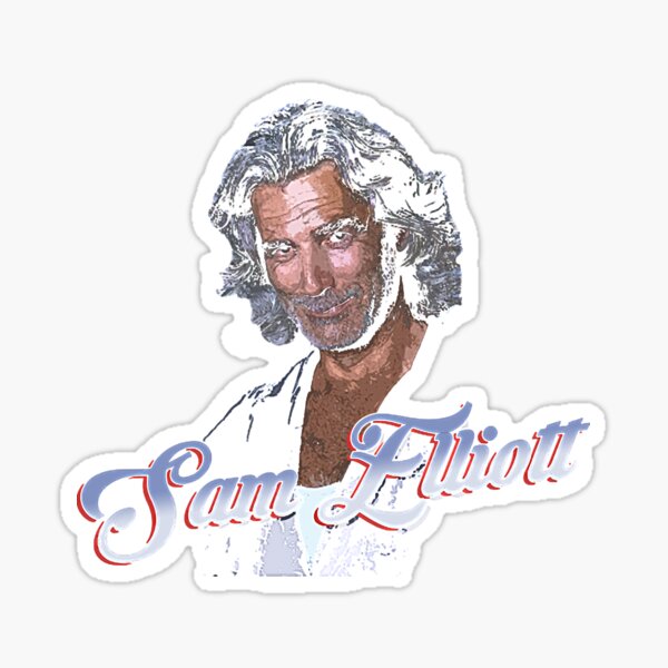 "Wonderful Memory Sam Elliott As Wade Garrett From Roadhouse Graphic ...