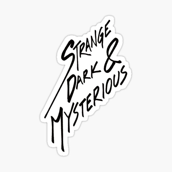 "Strange Dark and Mysterious (Dark Background)" Sticker by DiHK | Redbubble