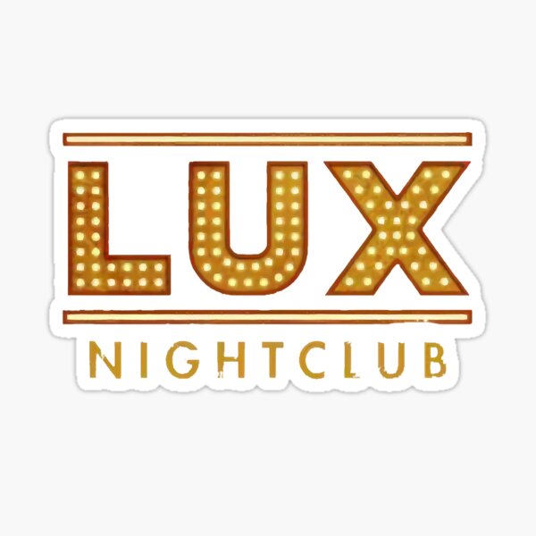 "lux nightclub" Sticker by SamakaDirue | Redbubble