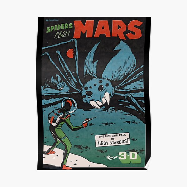 "Spiders from mars " Poster for Sale by TimothyWi73759 | Redbubble