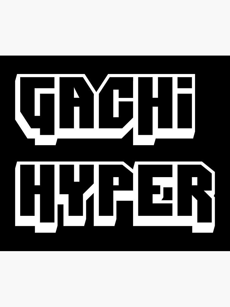"GachiHYPER" Poster for Sale by SlangLangNet | Redbubble