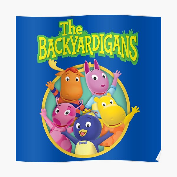 "The Backyardigans" Poster for Sale by YourFavouriteSI | Redbubble