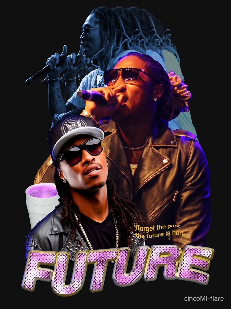 "FUTURE RAP TEE" T-shirt for Sale by cincoMFflare | Redbubble | swag ...
