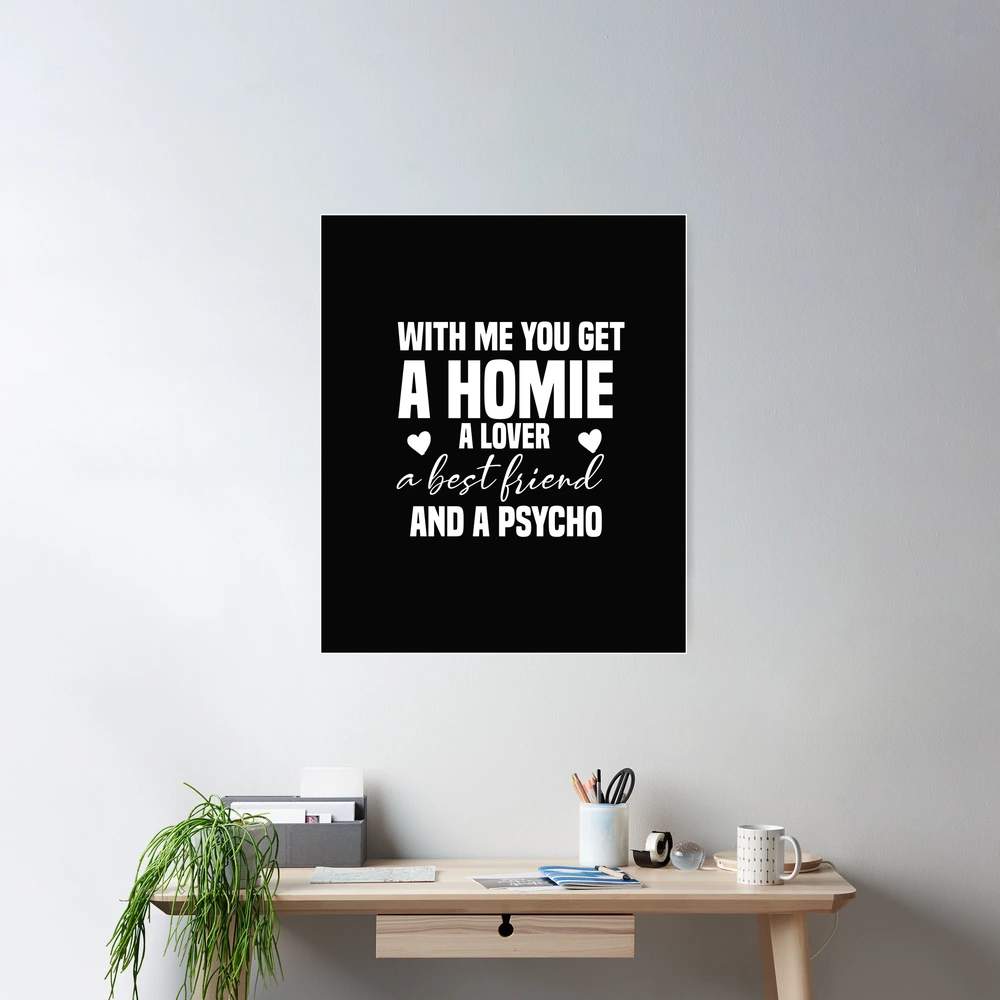 Homie Lover And Friend Quotes
