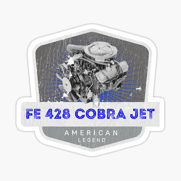 "FE 428 Cobra Jet Muscle Car Legend Engine Retro Logo Design" Sticker ...