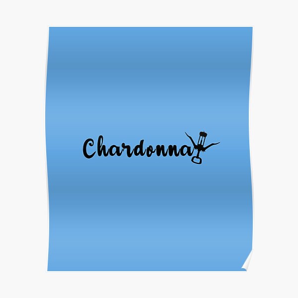 "Chardonnay Corkscrew Word Art - Cute And Funny Chardonnay Wine" Poster ...