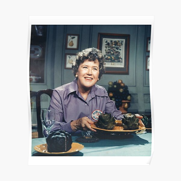 "Julia Child" Poster by SaraShop9 | Redbubble