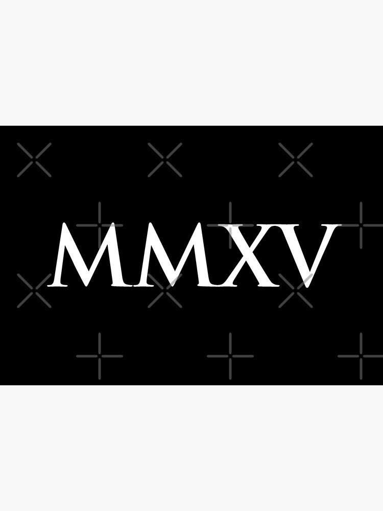 "2015 MMXV (Roman Numeral)" Art Board Print for Sale by gemgemshop ...