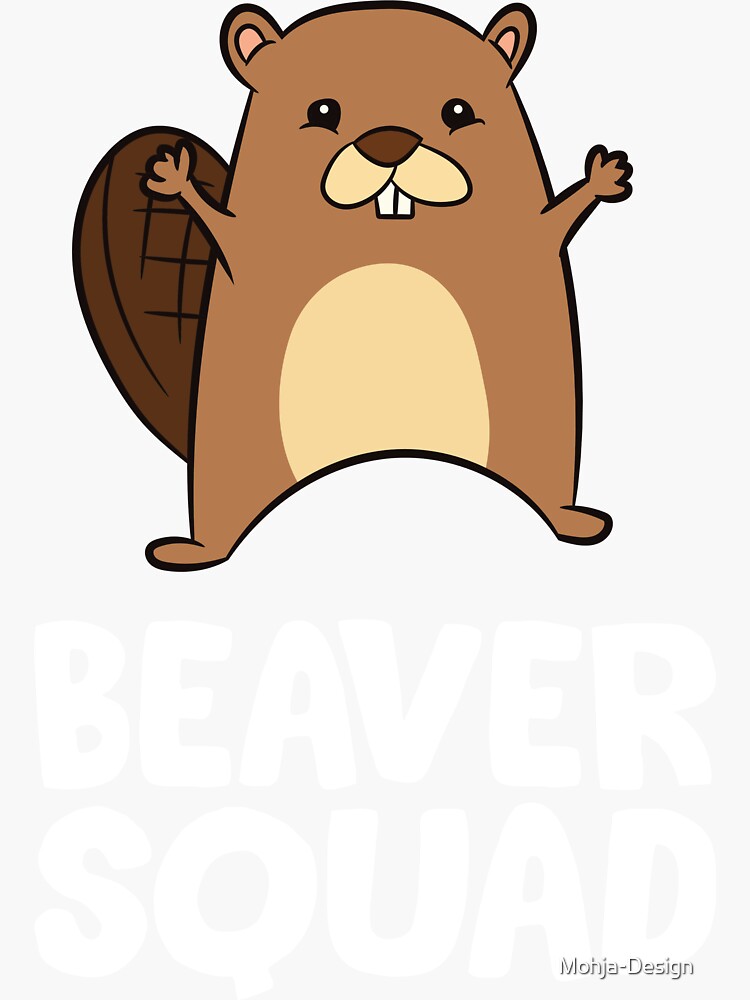 "Beaver - Beaver Squad" Sticker by Mohja-Design | Redbubble