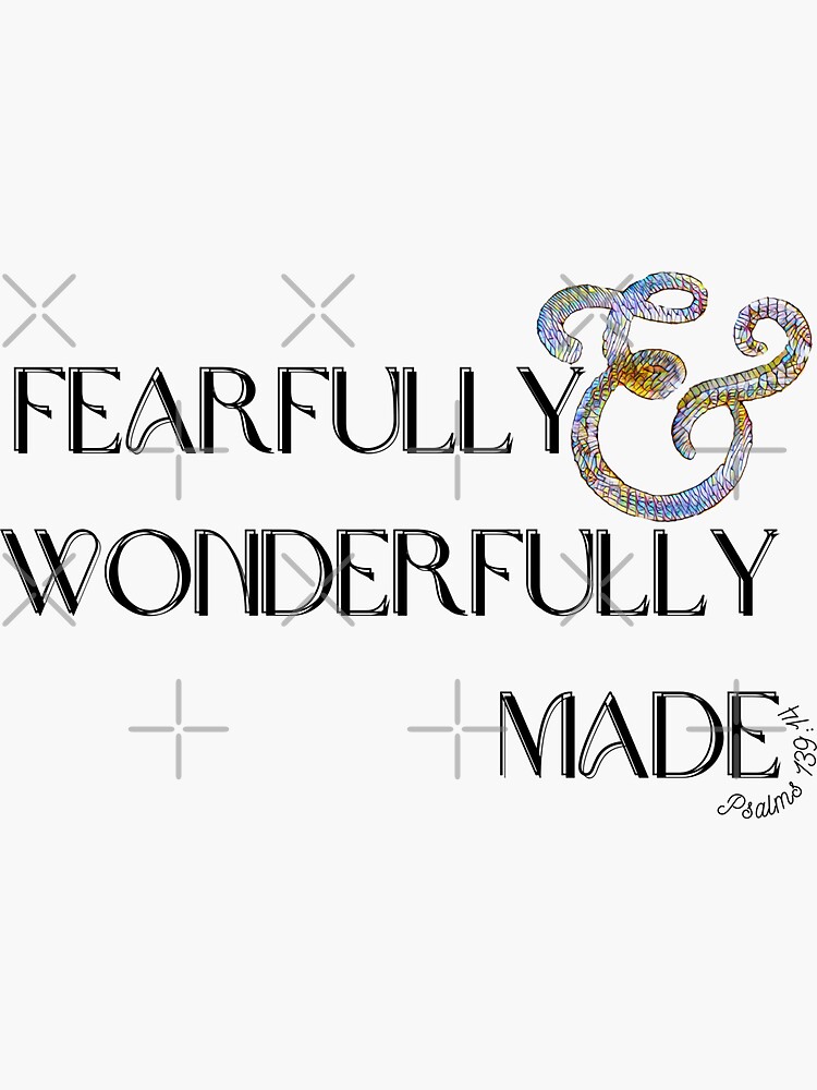 "Fearfully and Wonderfully Made, Psalms, Scripture, Bible verse ...