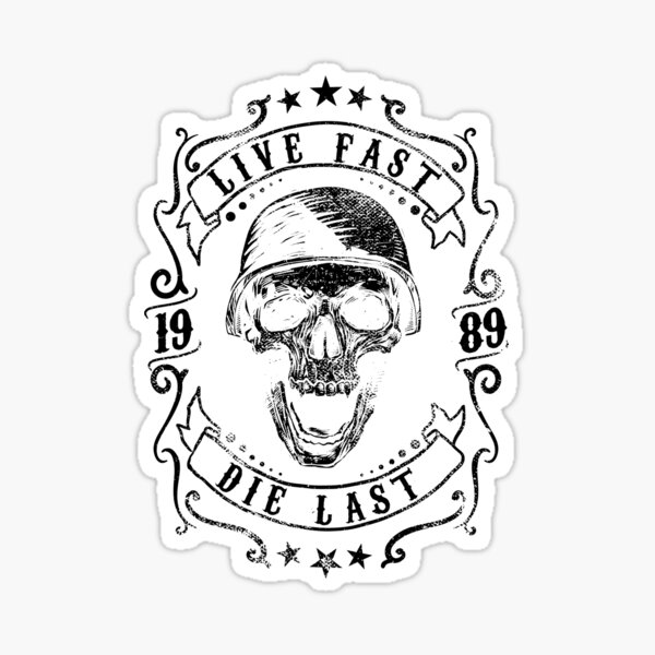 "Live Fast Die Last" Sticker by senpaibunny | Redbubble