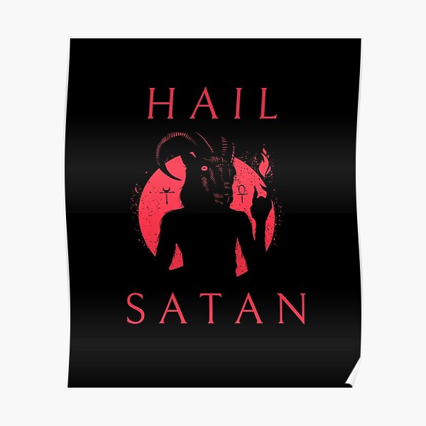 "Hail Satan" Poster for Sale by AveVeritas | Redbubble