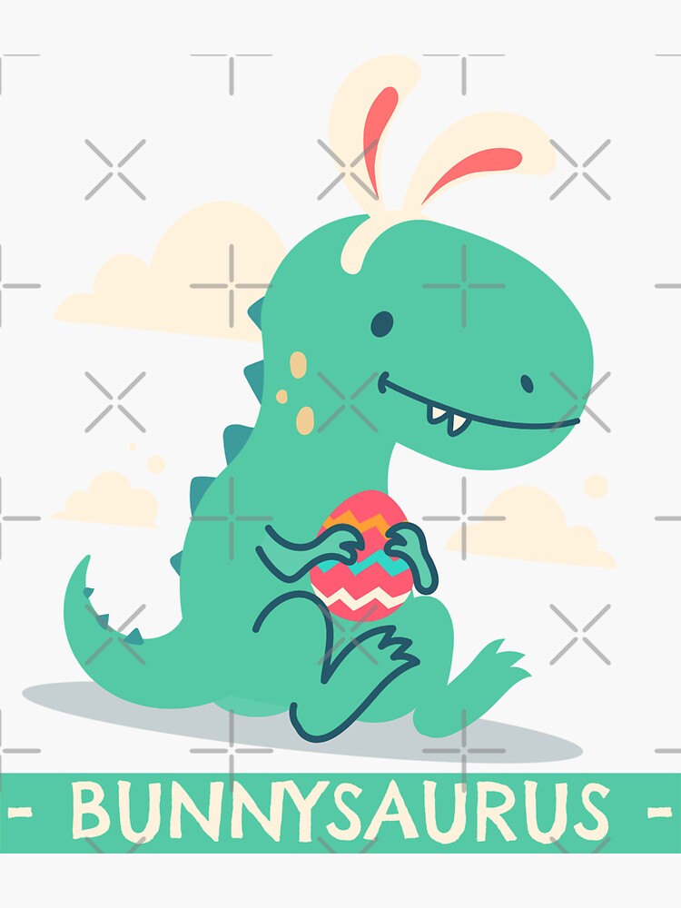 "Bunnysaurus | Easter T Rex | Dinosaur with bunny ears | Easter T rex ...
