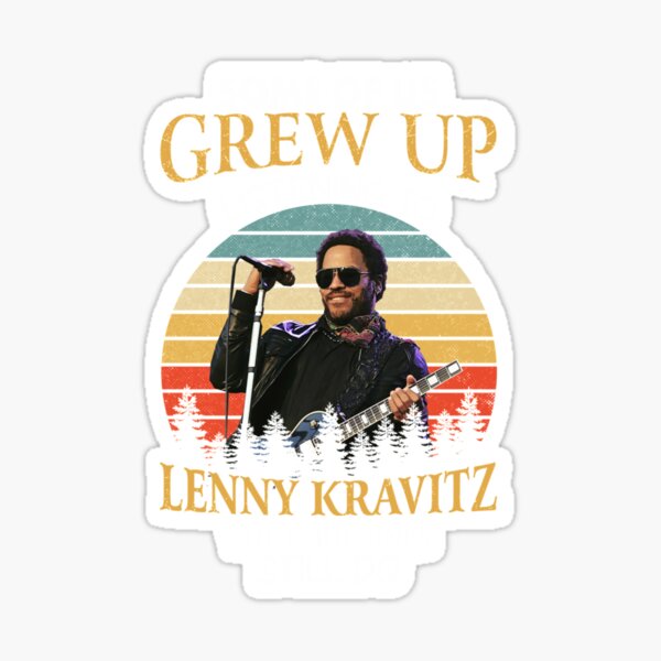 "Some Of Us Grew Up Listening To Lenny Kravitz The Cool Ones Still Do ...