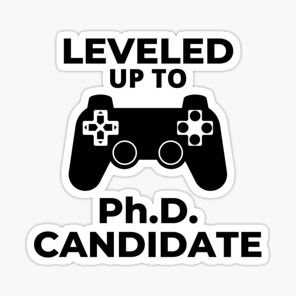 "Phd Degree Gift - Leveled Up To Ph.D. Candidate - Doctorate Degree ...