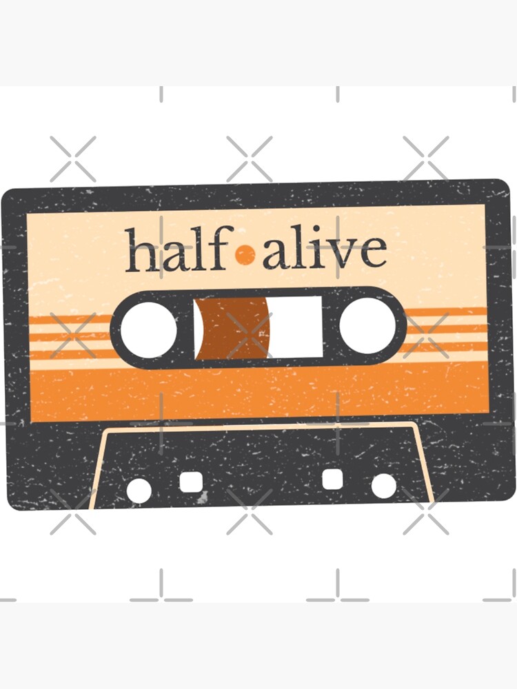 "Half Alive Cassette" Poster for Sale by Lizz-aa | Redbubble