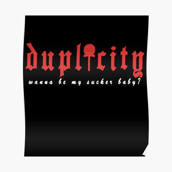 "Duplicity inspired" Poster by shop10-4 | Redbubble