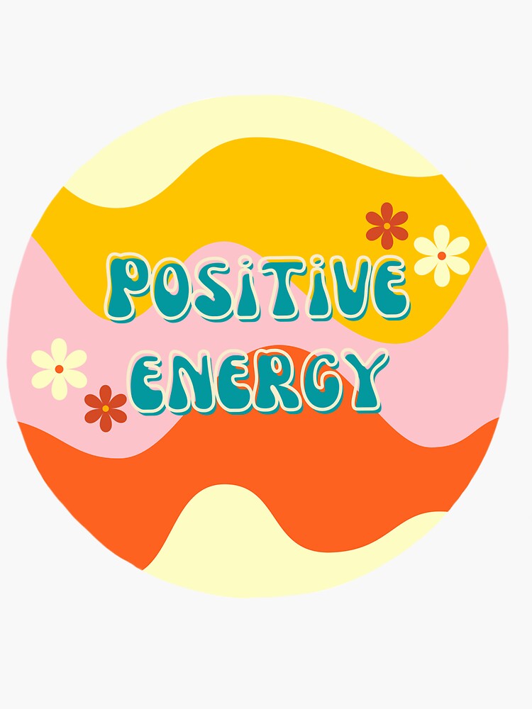 "Positive energy " Sticker by ExcelsiorArt | Redbubble