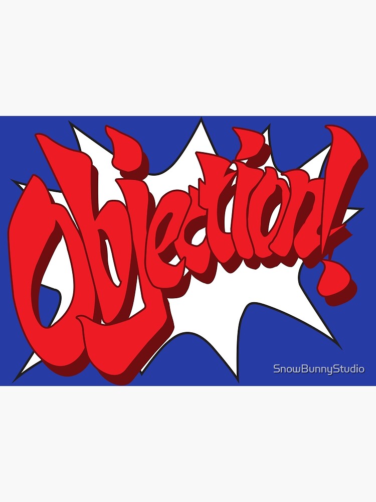 "Objection!" Art Print for Sale by SnowBunnyStudio | Redbubble