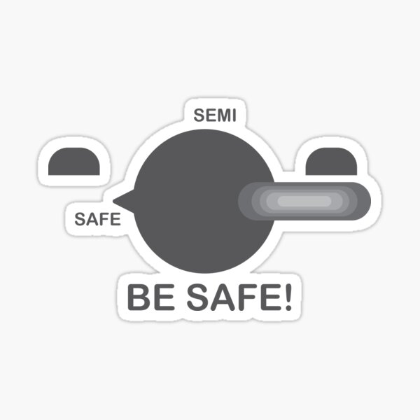 "Be safe" Sticker by Moesia | Redbubble