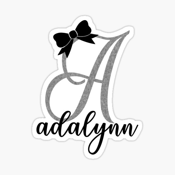 "Adalynn girl kids woman daughter" Sticker by Thestarrysky | Redbubble
