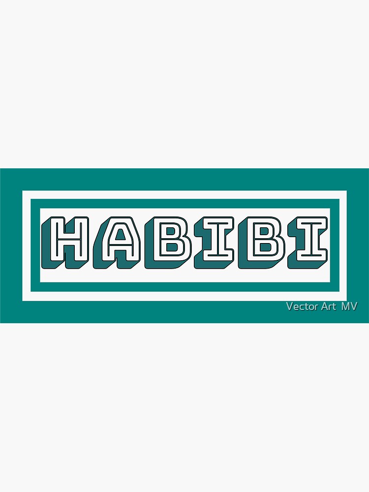 "HABIBI stickers" Sticker for Sale by amsanfathimath | Redbubble