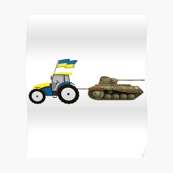 "Ukrainian Tractor Pulling A Russian Tank Ukraine Flag " Poster by ...