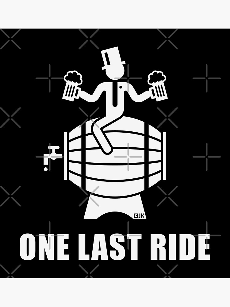 "One Last Ride (Stag Night / Groom / Beer Barrel / White)" Sticker by ...
