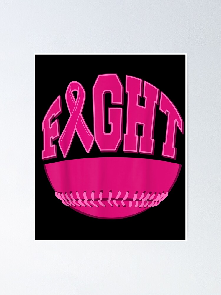 "Fight Breast Cancer Softball Ball Pink Ribbon Mammogram Game" Poster ...