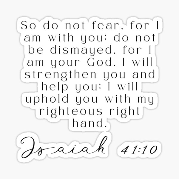 "Isaiah 41:10" Sticker by successmom | Redbubble