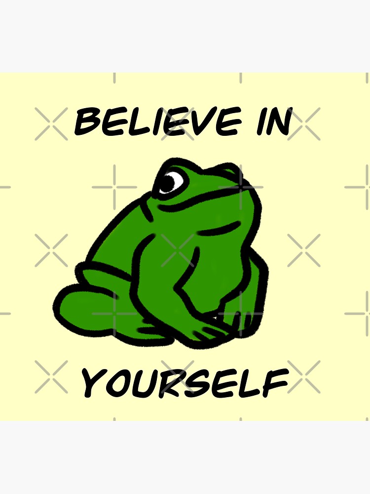"Believe in Yourself frog" Sticker by styxal | Redbubble