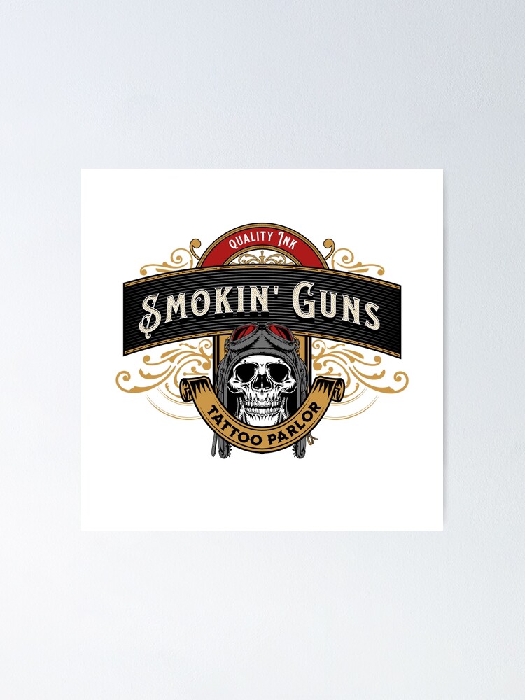 "Smoking Guns Tattoo" Poster for Sale by CattlettArt | Redbubble