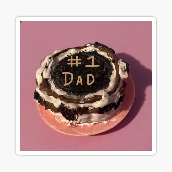 "number one dad cake" Sticker by dill4A | Redbubble