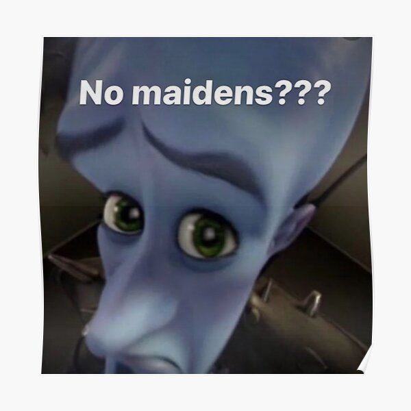 "no maidens elden ring meme" Poster for Sale by kamilesz | Redbubble
