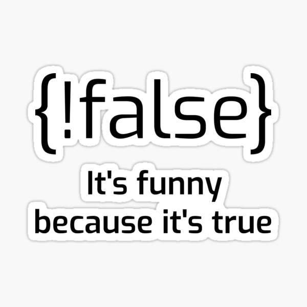 "Funny False Programming Joke I" Sticker by lemon-pepper | Redbubble