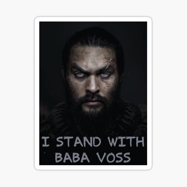 "I STAND WITH BABA VOSS - See - Jason Momoa Classic T-Shirt" Sticker by ...